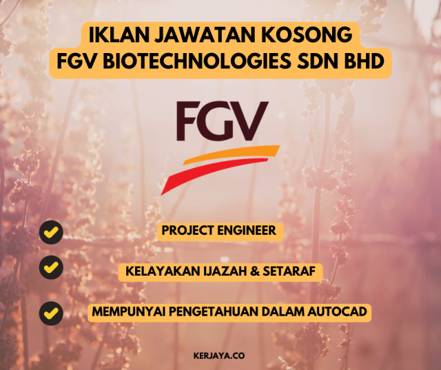 Iklan Jawatan FGV Biotechnologies Sdn Bhd • Kerja Kosong Kerajaan & Swasta