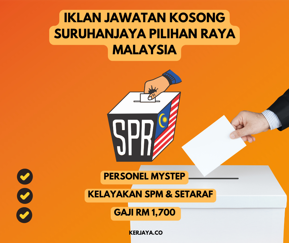 Iklan Jawatan Suruhanjaya Pilihan Raya Malaysia (SPR) • Kerja Kosong ...