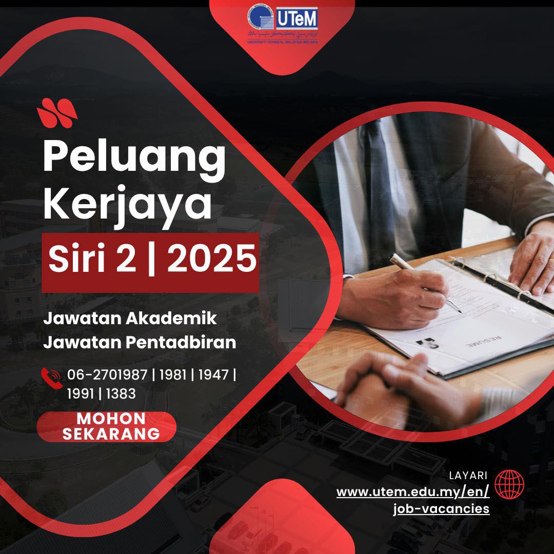 Iklan Jawatan Universiti Teknikal Malaysia Melaka (UTeM) • Kerja Kosong Kerajaan & Swasta